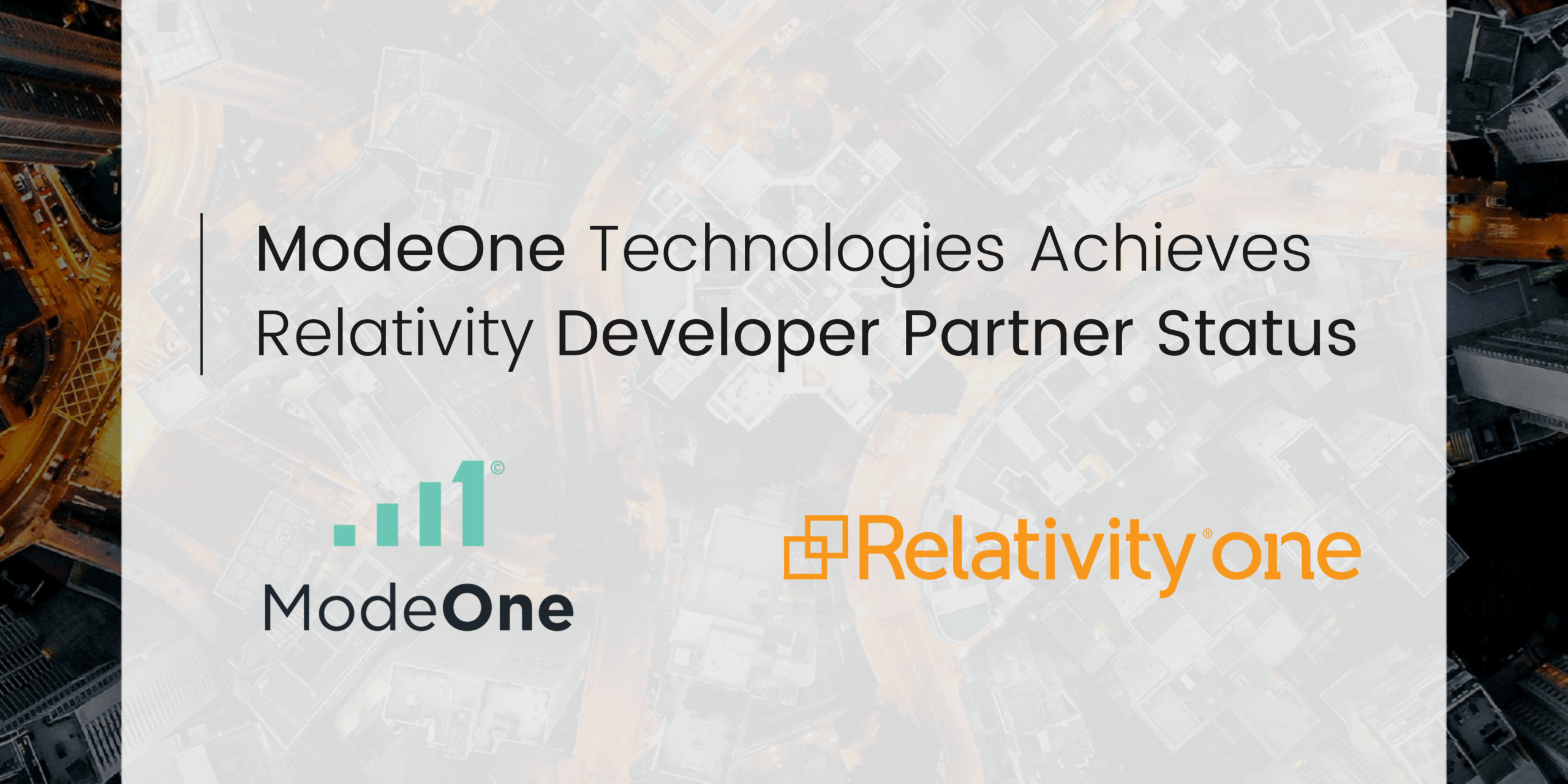 ModeOne Technologies Achieves Relativity Developer Partner Status - ModeOne